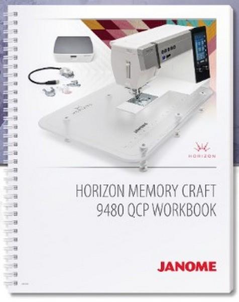 Janome Horizon Memory Craft 9480 QCP Workbook
